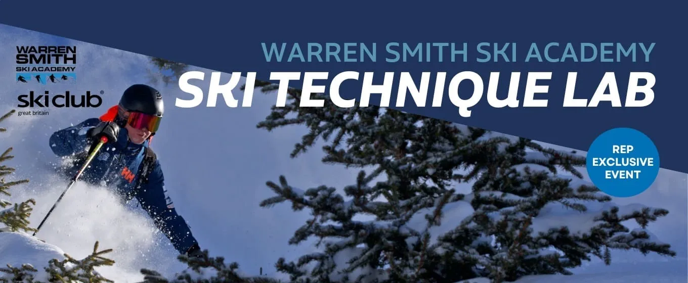 Rep Exclusive Event: Warren Smith Technique Lab - Ski Club Of Great Britain